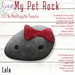 Second Life Marketplace - [ free bird ] My Pet Rock - Lola